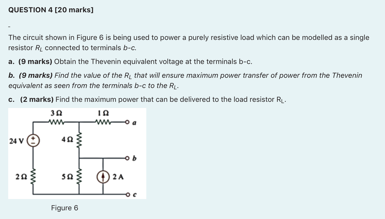 Solved QUESTION 4 [20 marks] The circuit shown in Figure 6 | Chegg.com