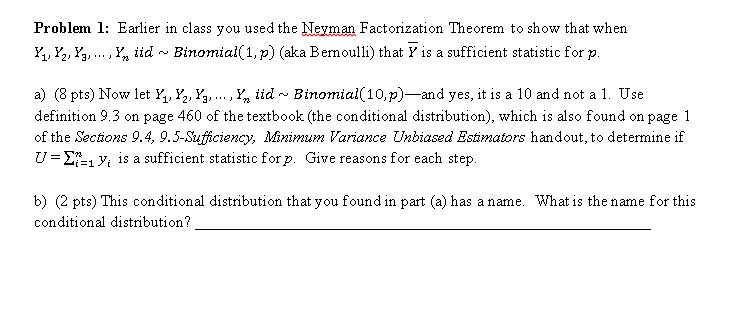 Solved Problem 1: Earlier in class you used the Neyman | Chegg.com