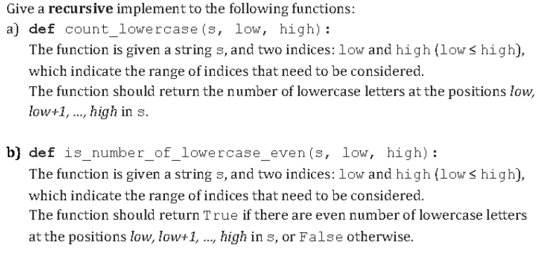 Solved Give a recursive implement to the following | Chegg.com