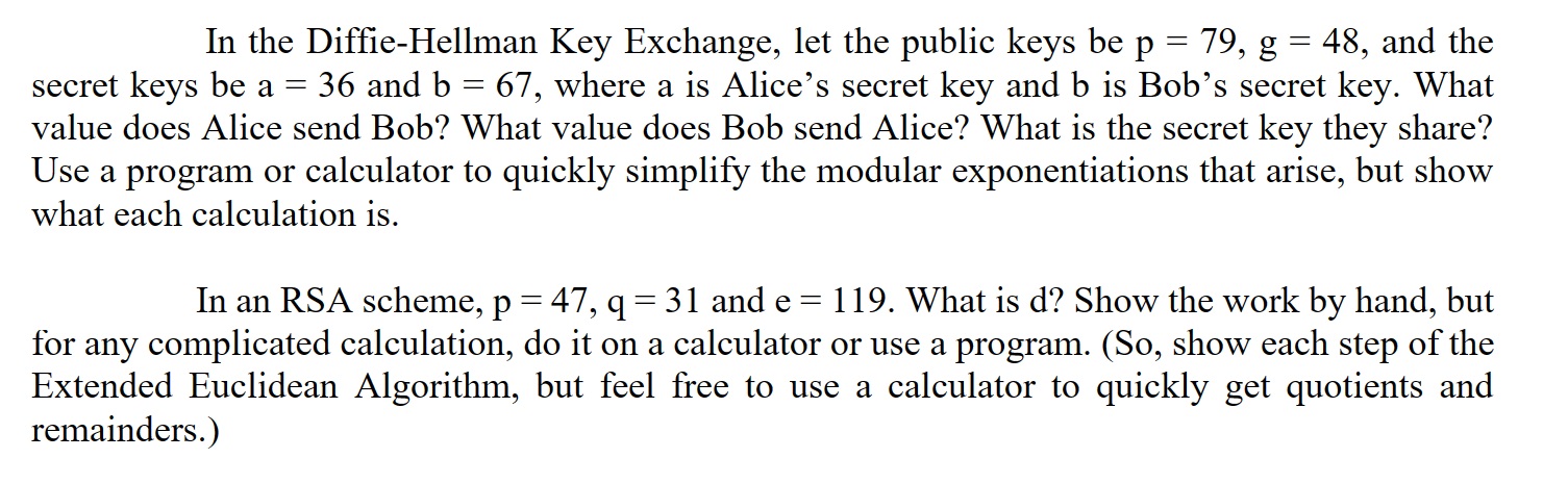 Solved In the Diffie-Hellman Key Exchange, let the public | Chegg.com