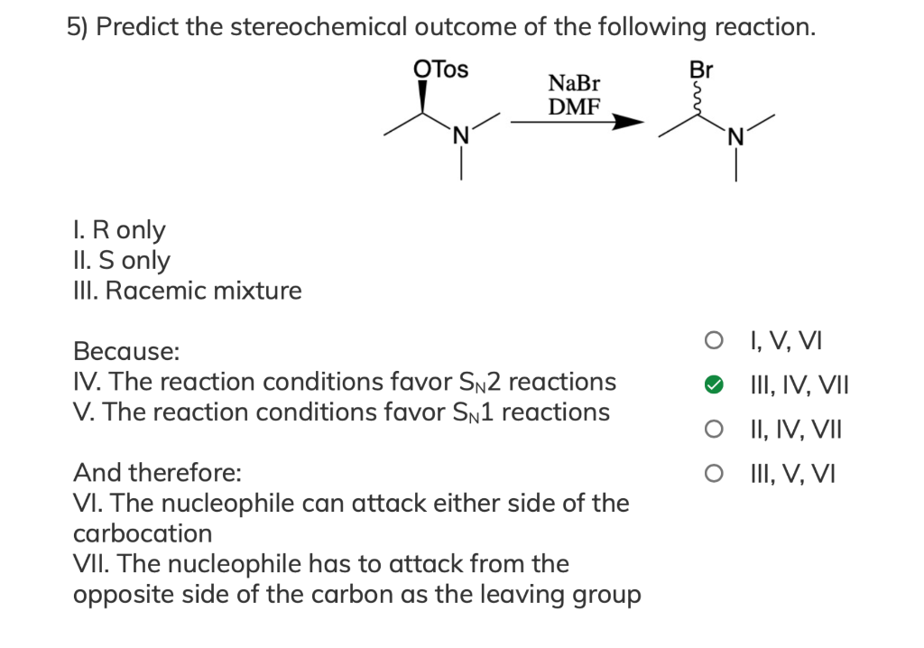 Solved 5) Predict the stereochemical outcome of the | Chegg.com