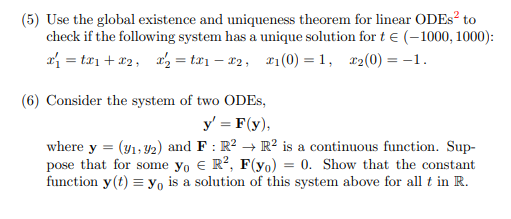 Solved 5 Use The Global Existence And Uniqueness Theorem