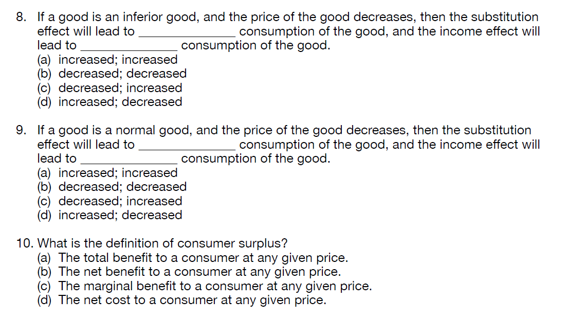 Solved 8 If A Good Is An Inferior Good And The Price Of Chegg