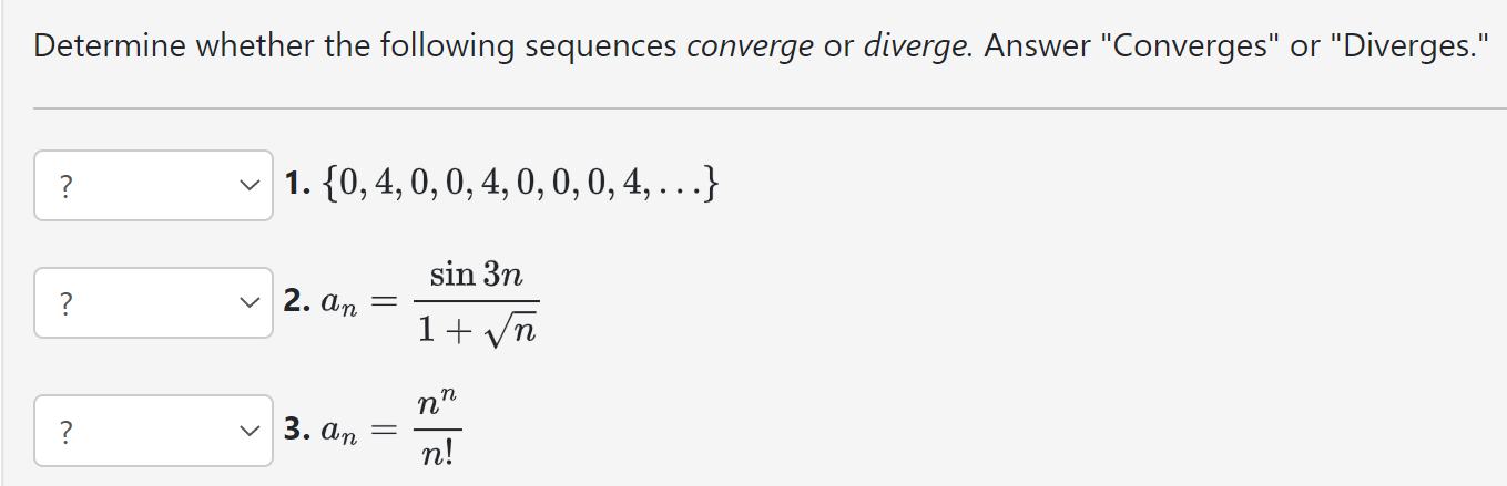 Solved Determine whether the following sequences converge or | Chegg.com