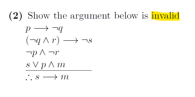 Solved (2) Show the argument below is invalid | Chegg.com