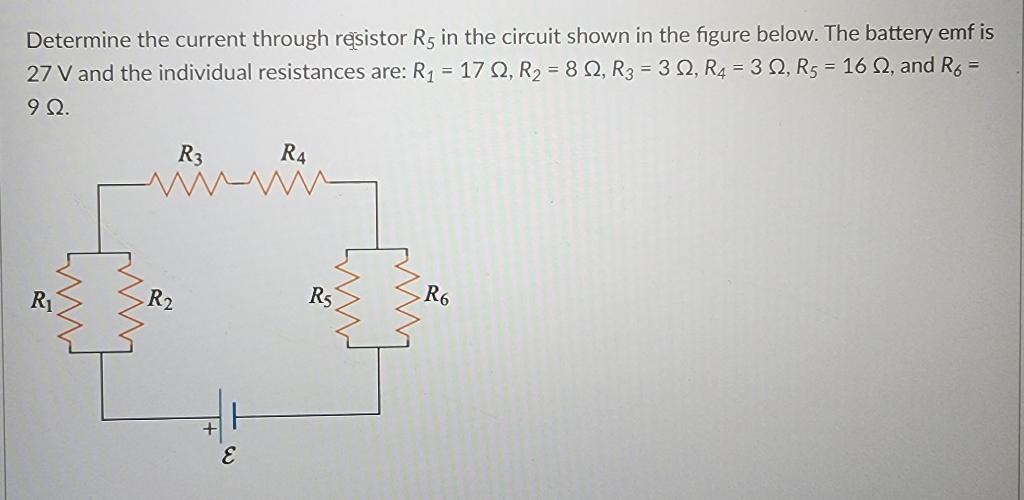 [solved] Determine The Current Through Reesistor R {5}
