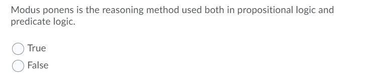 Solved Modus ponens is the reasoning method used both in | Chegg.com