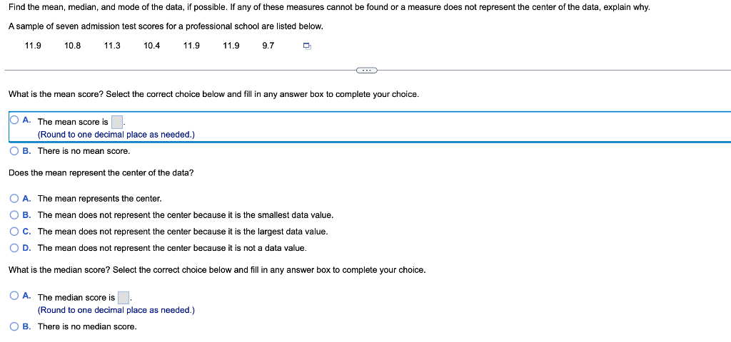 Solved Find the mean, median, and mode of the data, if | Chegg.com