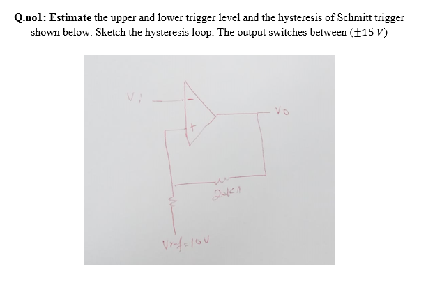 Q.nol: Estimate the upper and lower trigger level and | Chegg.com