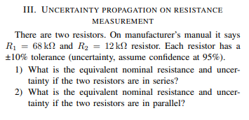 Solved III. UNCERTAINTY PROPAGATION ON RESISTANCE | Chegg.com