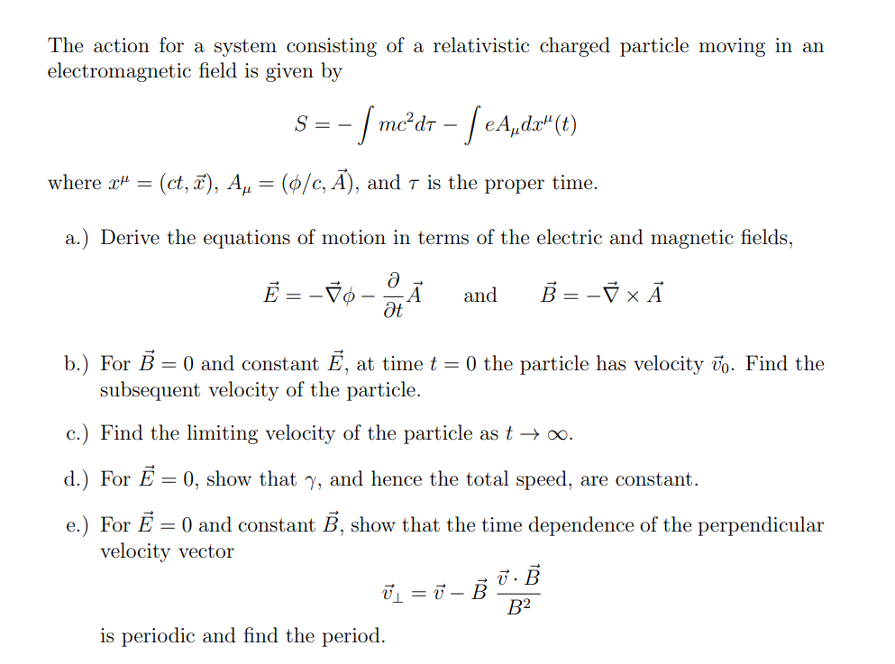 Solved The action for a system consisting of a relativistic | Chegg.com