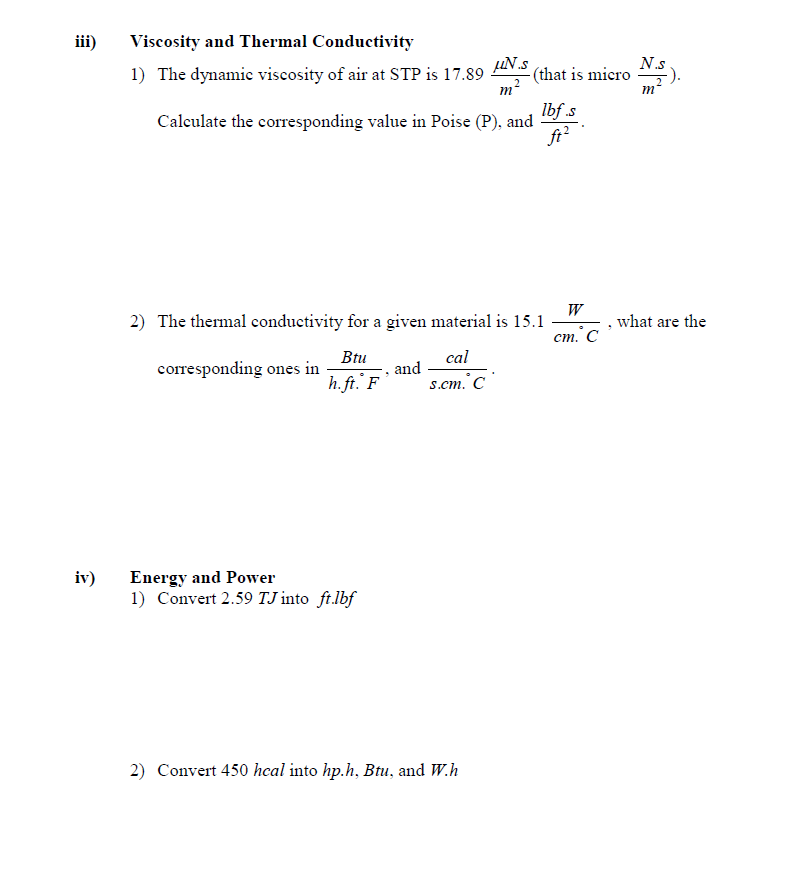 Solved iii) ﻿Viscosity and Thermal ConductivityThe dynamic | Chegg.com