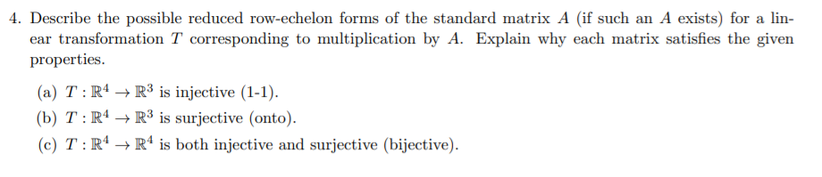 Solved 4. Describe the possible reduced row-echelon forms of | Chegg.com