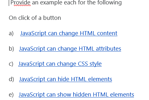 Solved Provide an example each for the following On click of | Chegg.com