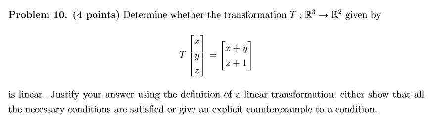 Solved Problem 10. (4 points) Determine whether the | Chegg.com