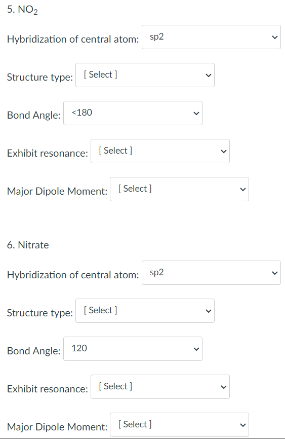 Solved 5. NO2 Hybridization of central atom: sp2 > Structure | Chegg.com