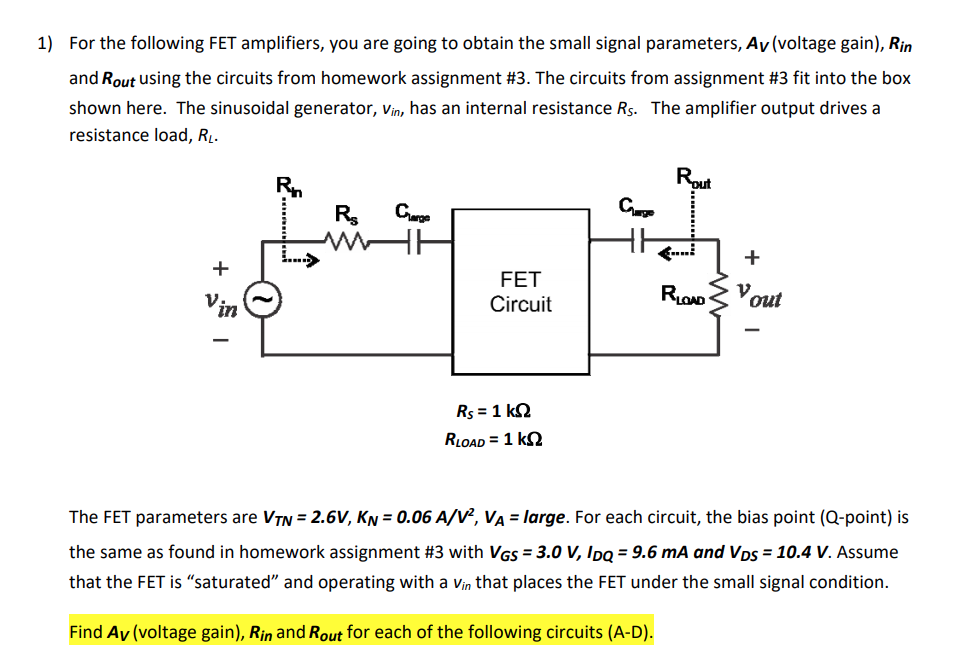 Solved 1) For the following FET amplifiers, you are going to | Chegg.com