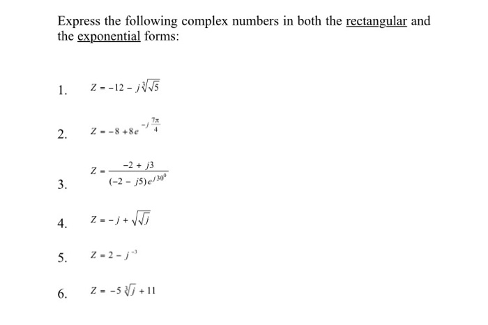 Solved Express the following complex numbers in both the | Chegg.com