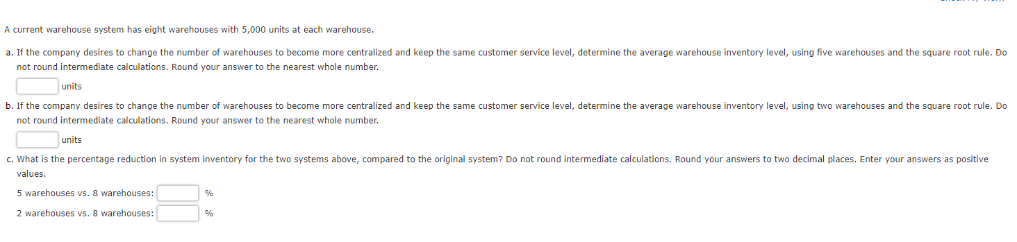 Solved A current warehouse system has eight warehouses with | Chegg.com