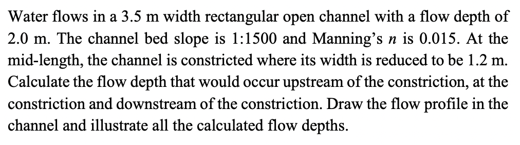 Solved Water flows in a 3.5 m width rectangular open channel | Chegg.com