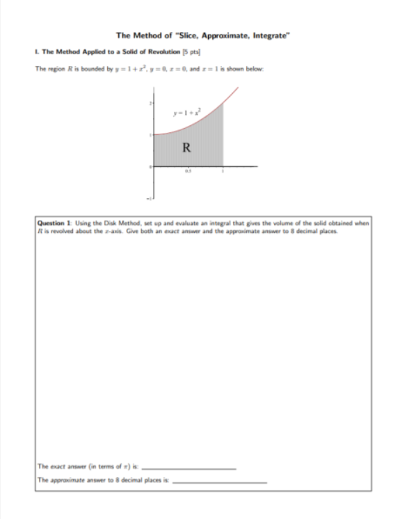 Solved The Method Of Slice Approximate Integrate 1 The