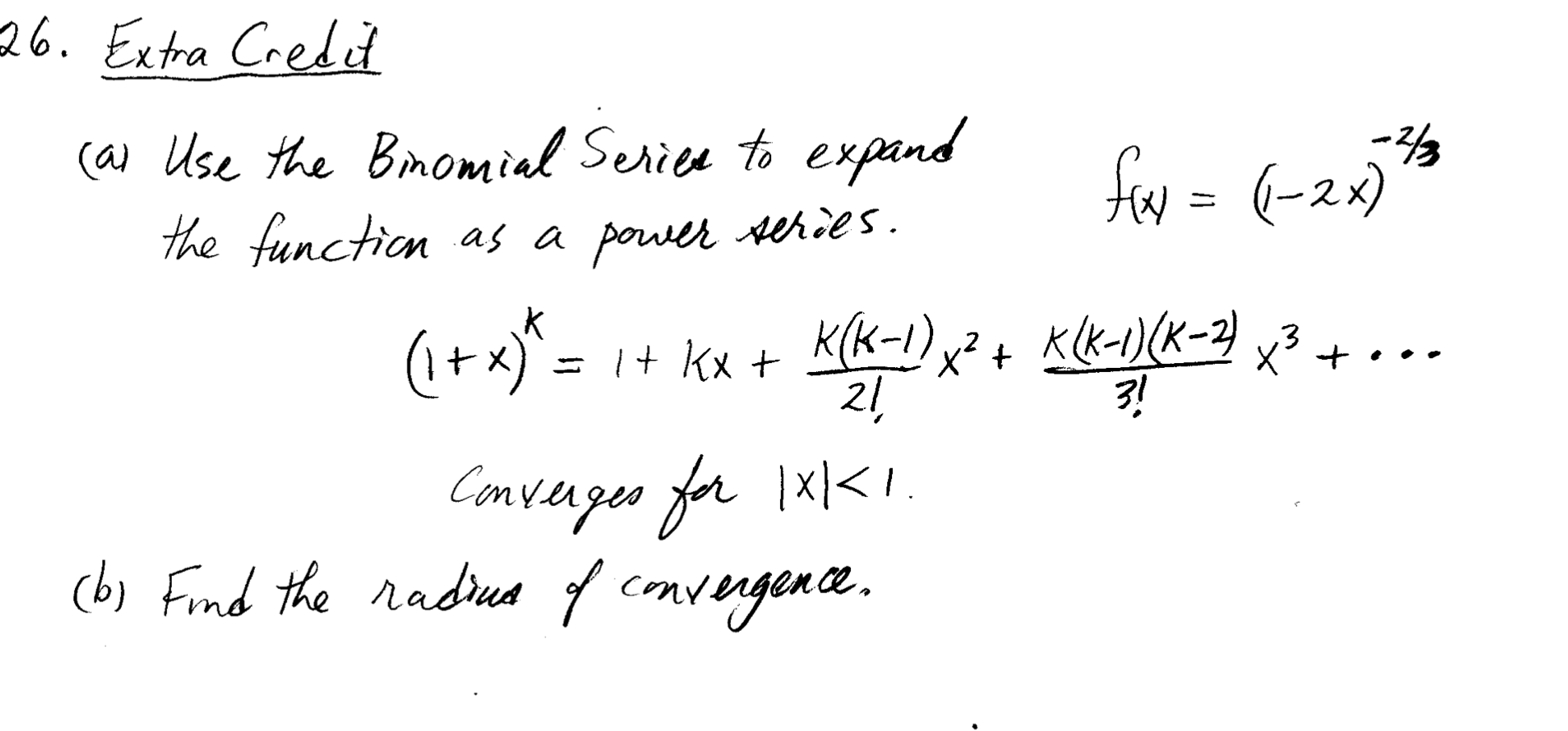 Solved 26. Extra Credit series. X + . (as Use the Binomial | Chegg.com
