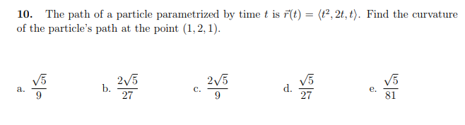 Solved 10. The path of a particle parametrized by time t is | Chegg.com