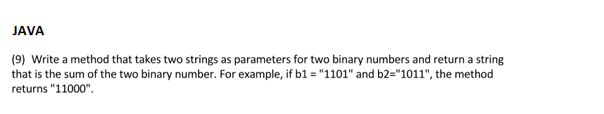Solved JAVA (9) Write a method that takes two strings as | Chegg.com