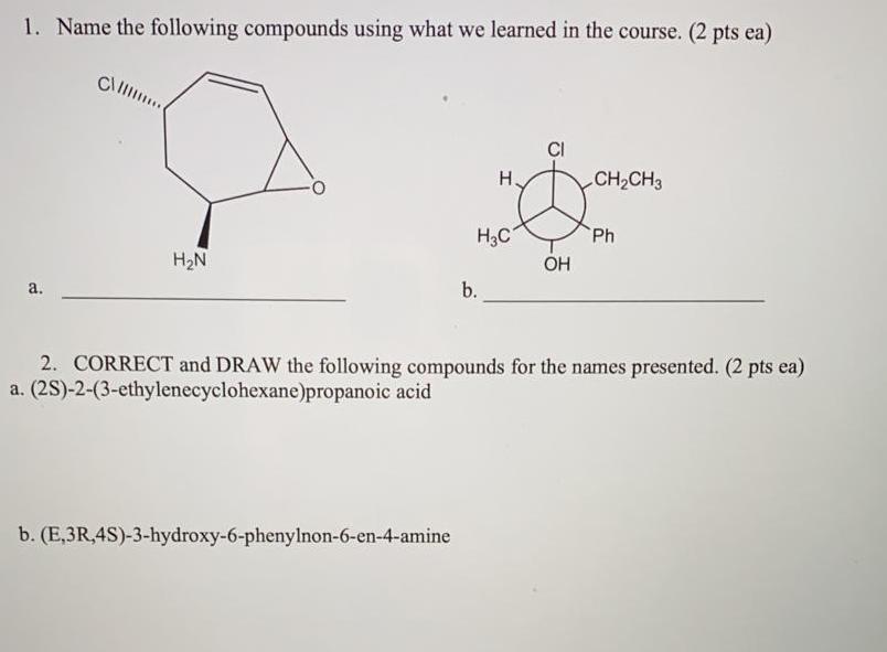 1. Name the following compounds using what we learned | Chegg.com