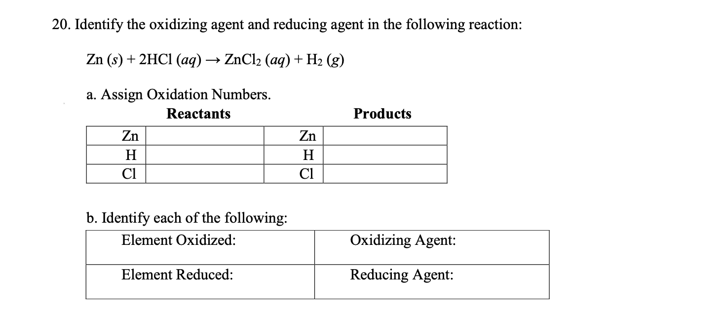 Solved 20. Identify the oxidizing agent and reducing agent | Chegg.com