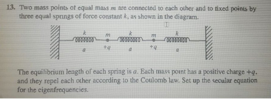 Solved Two mass points of equal mass m ﻿are connected to | Chegg.com