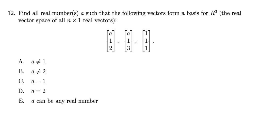 Solved 12. Find all real number(s) vector space of all n x 1 | Chegg.com