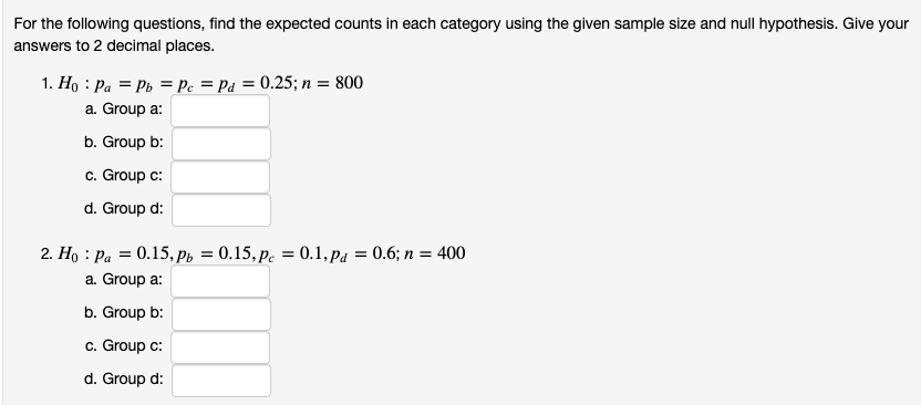 Solved: For The Following Questions, Find The Expected Cou... | Chegg.com