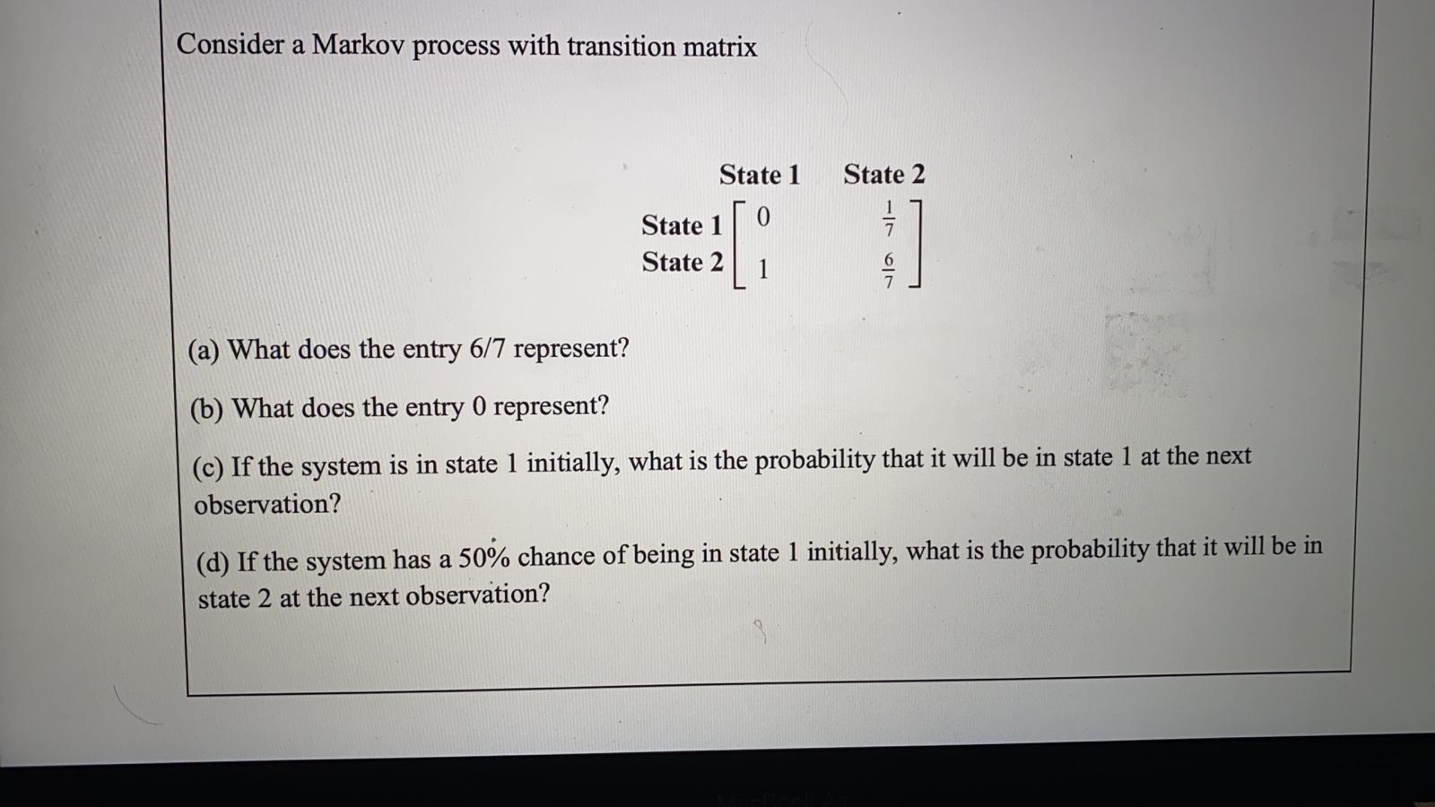 Solved Consider a Markov process with transition matrix | Chegg.com