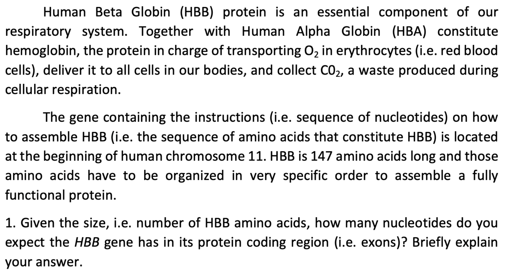 Solved Human Beta Globin (HBB) protein is an essential | Chegg.com