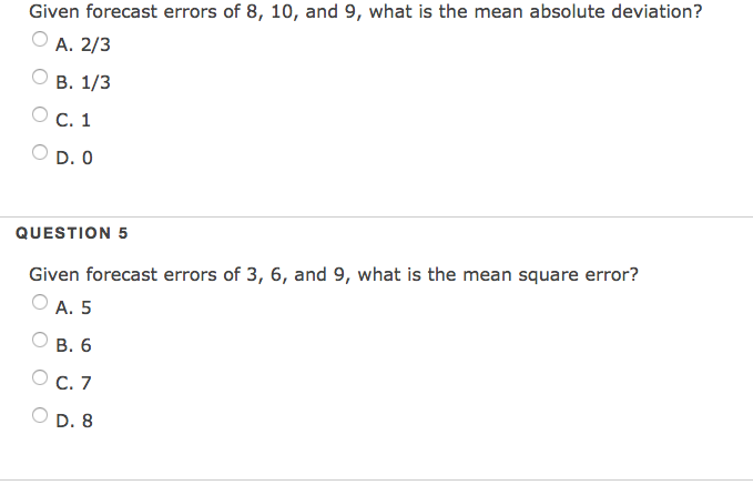 Solved Given forecast errors of 8, 10, and 9, what is the | Chegg.com