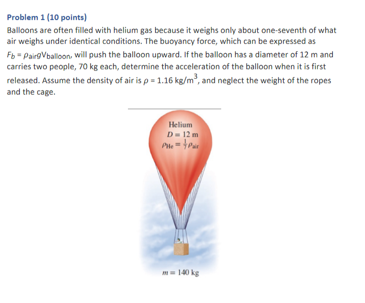 Solved Problem 1 (10 points) Balloons are often filled with | Chegg.com