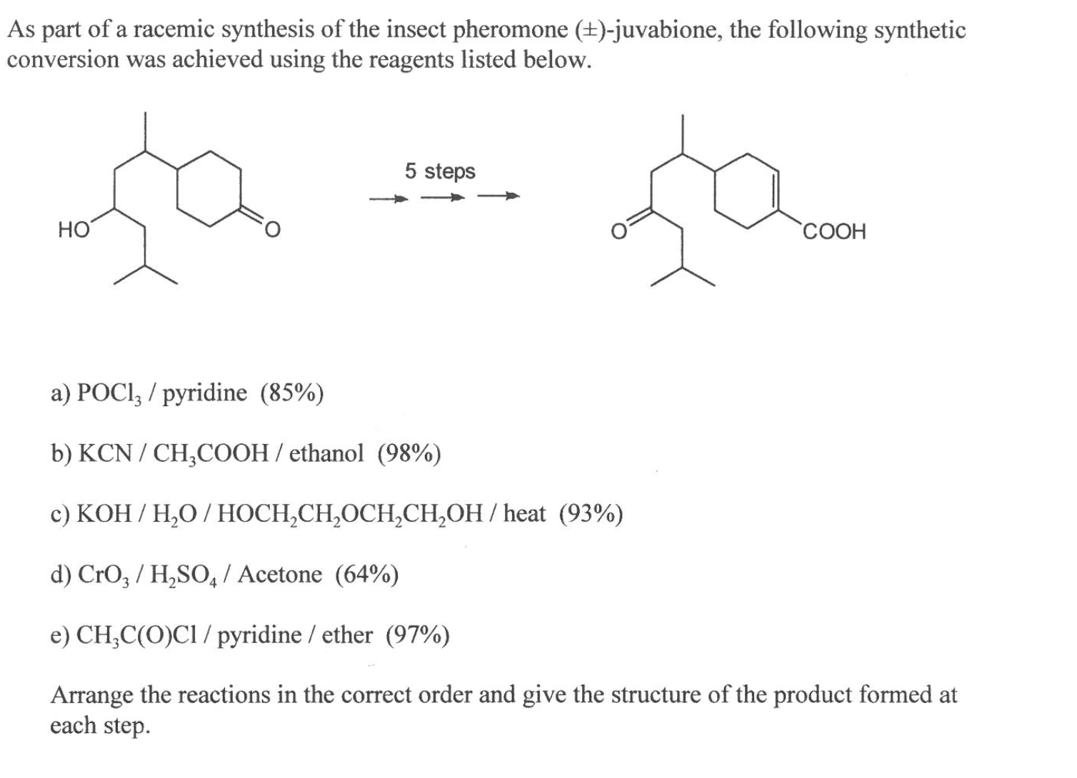 Solved As part of a racemic synthesis of the insect | Chegg.com