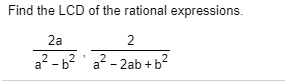 Solved Find the LCD of the rational expressions in the list. | Chegg.com