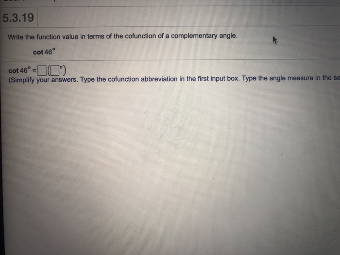 Solved 5 3 19 Write The Function Value In Terms Of The