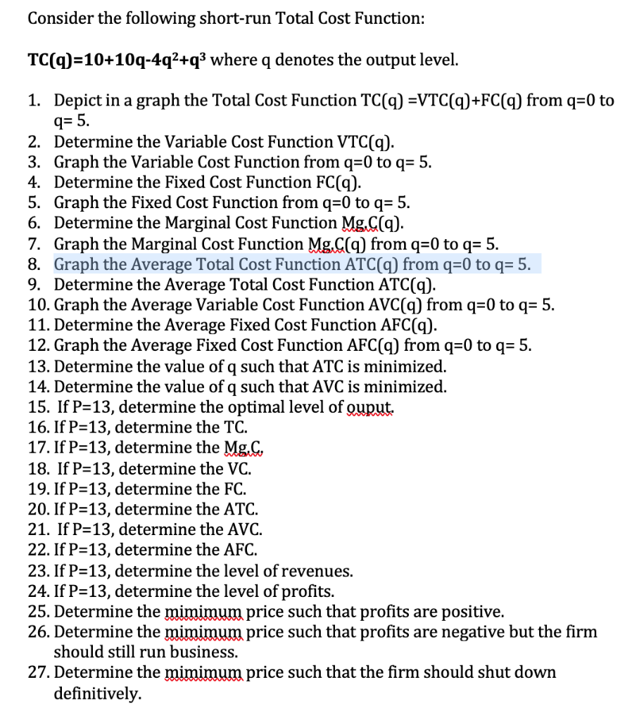 Solved Consider the following short-run Total Cost Function: | Chegg.com
