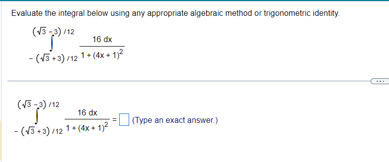 Solved Evaluate the integral below using any appropriate | Chegg.com