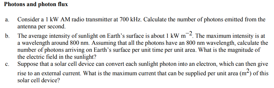 Solved Photons and photon flux Consider a 1 kW AM radio | Chegg.com