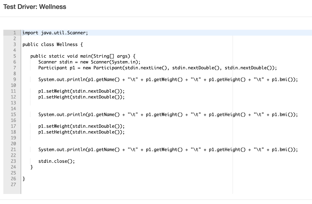 Solved Problem 2: Wellness 50 pts Implement a class named | Chegg.com