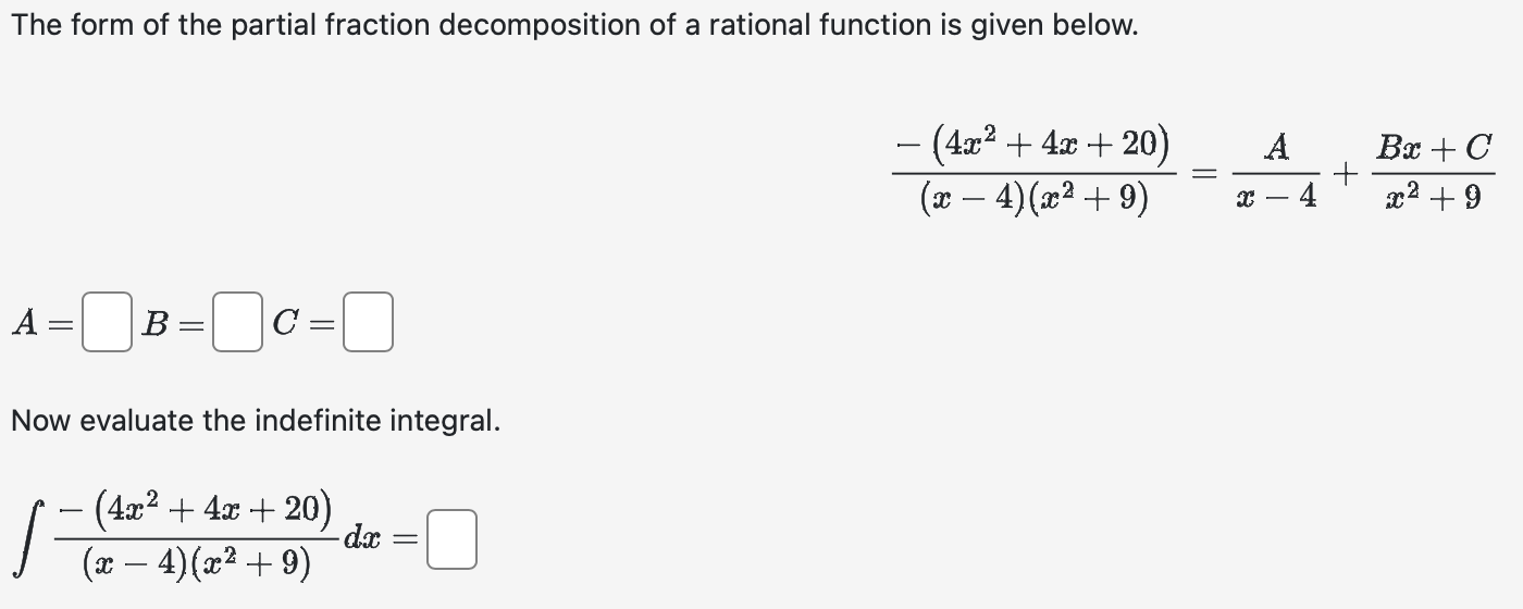 Solved The form of the partial fraction decomposition of a | Chegg.com