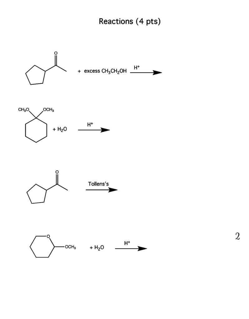 Solved Reactions (4 pts) H+ + excess CH3CH2OH CH3O OCH3 8 H+ | Chegg.com