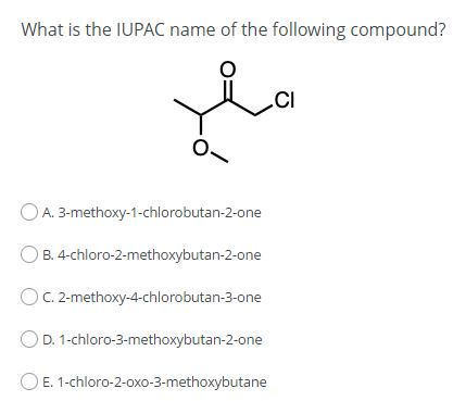 Solved What is the IUPAC name of the following compound? la | Chegg.com