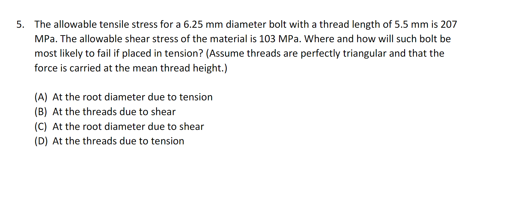 Solved The allowable tensile stress for a 6.25mm ﻿diameter | Chegg.com