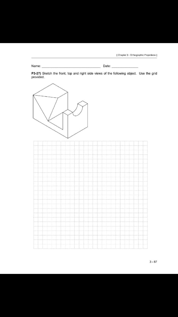 Solved Chapter 3 - Orthographic Projections Name: Date: | Chegg.com