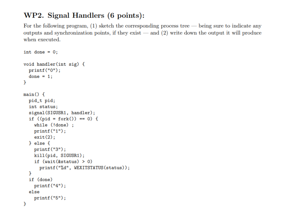 Solved Wp2 Signal Handlers 6 Points For The Following